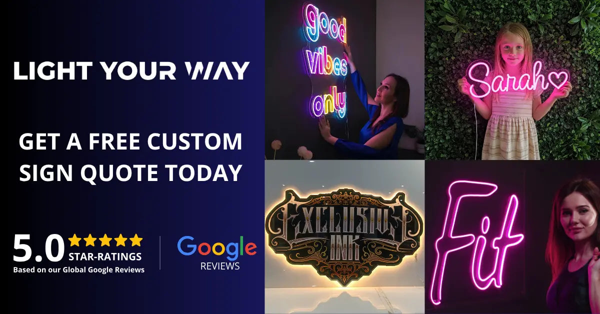 Custom Neon Signs | Light Your Way - Affordable LED Neon Signs